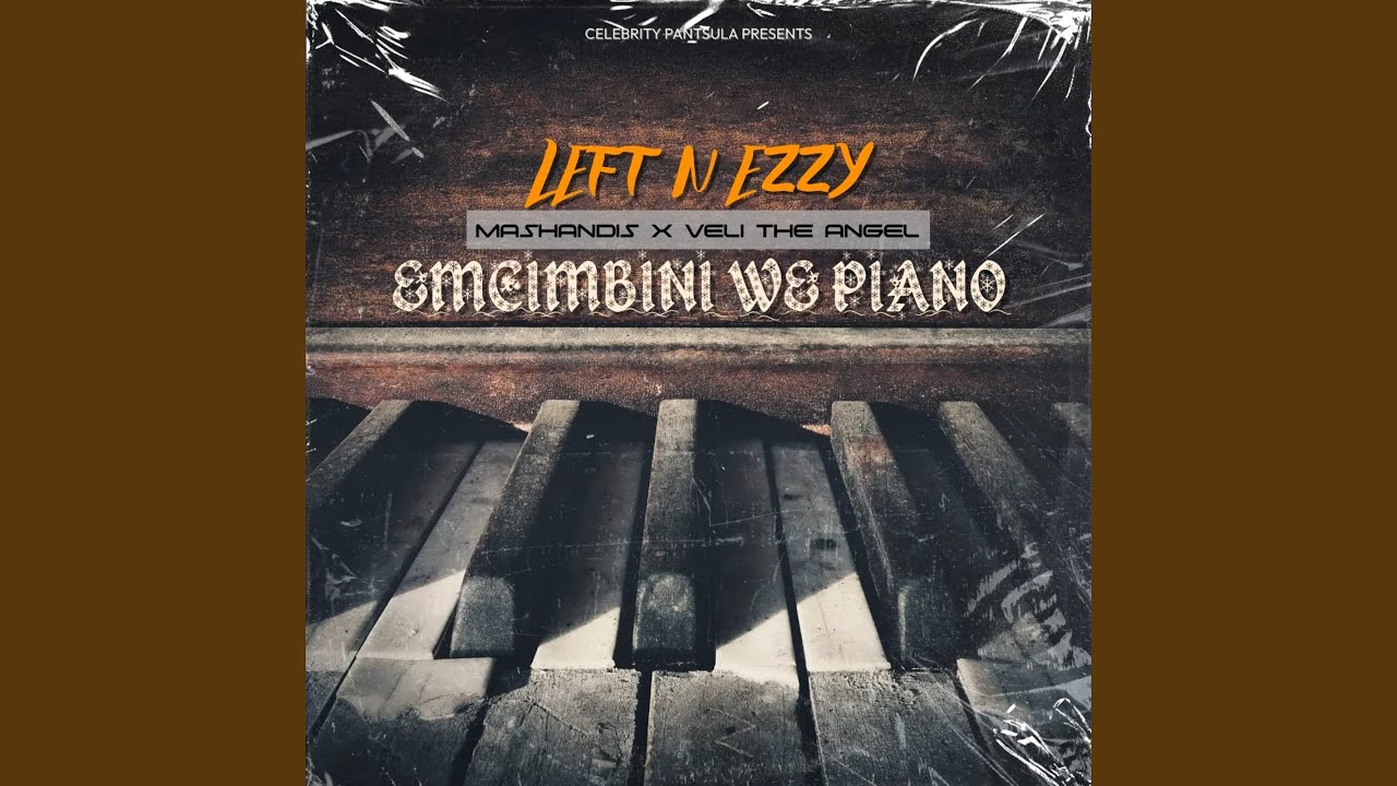 Emcimbini we Piano (feat. Mashandis, Veli the Angel) - YouTube