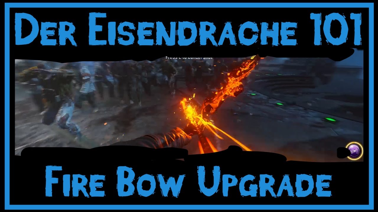 Zombies 101 :: Der Eisendrache 101 :: Fire Bow Upgrade - YouTube