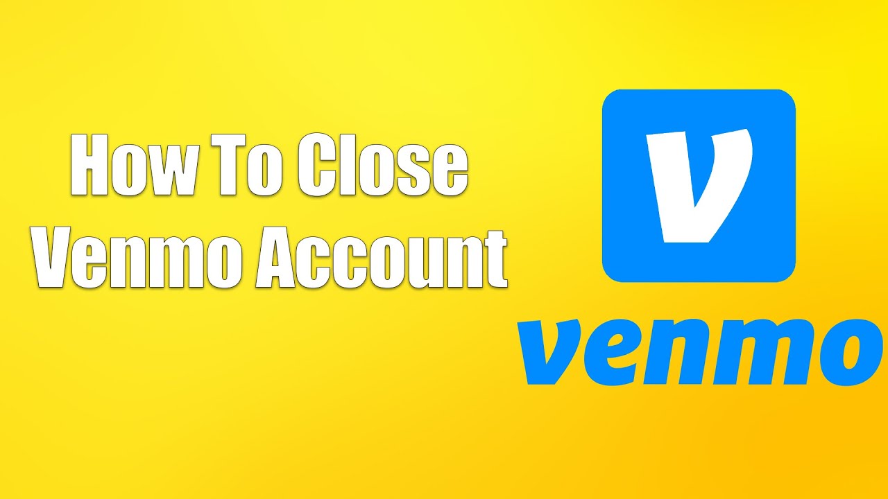 How To Close Venmo Account - YouTube