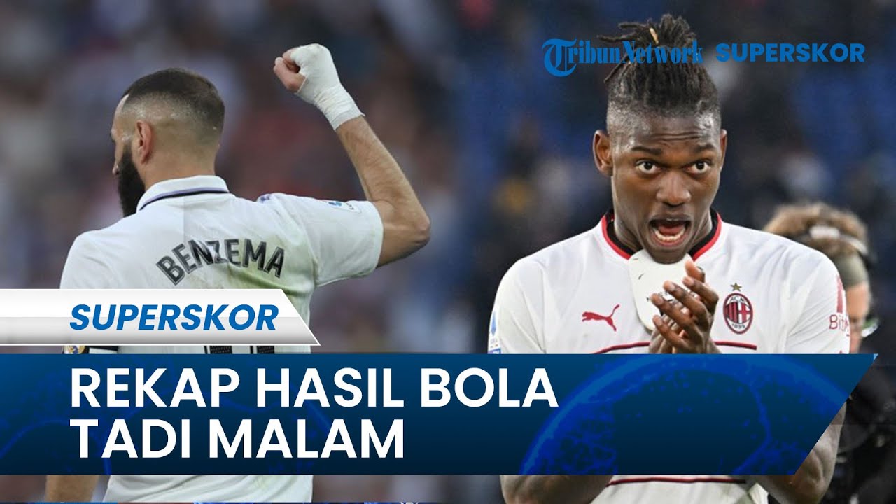 Simak Rekap Hasil Bola Tadi Malam, AS Roma vs AC Milan Sajikan Drama ...