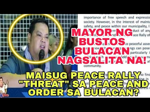 PAKTAY! MAISUG PEACE RALLY "THREAT" SA PEACE AND ORDER SA BULACAN AYON ...