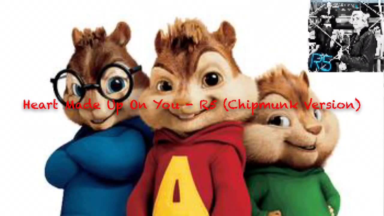 Heart Made Up On You - R5 (Chipmunk Version) - YouTube