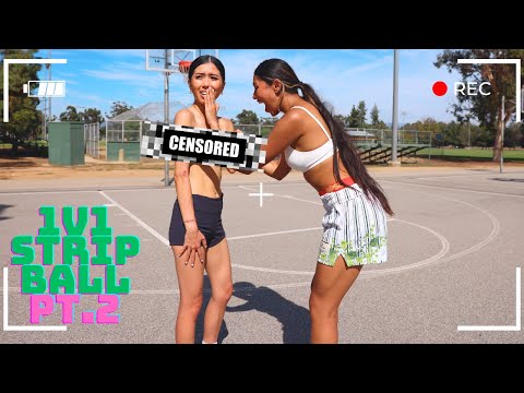 Besties Playing 1V1 Strip Basketball (Pt.2)