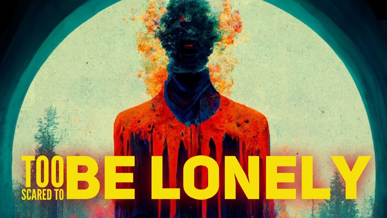 Too scared to be lonely - Music Video - YouTube