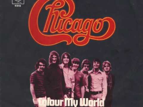 CHICAGO - COLOUR MY WORLD - VINYL - YouTube