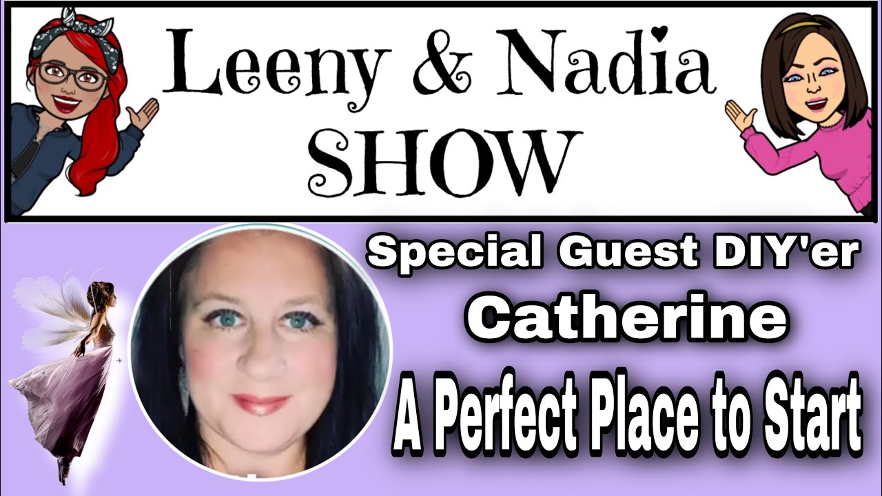 diy with Leeny & Nadia Show/ A Perfect Place to Start - YouTube