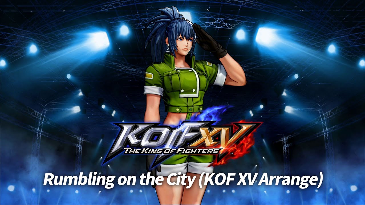 The King of Fighters XV OST - Rumbling on the City (KOF XV Arrange ...