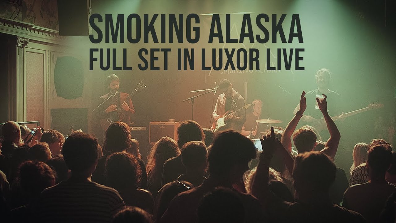 Smoking Alaska @ Luxor Live FULL SET - YouTube