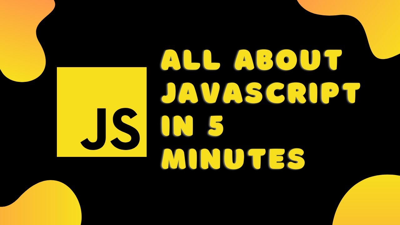 Everything you need to know about Javascript (2021) - YouTube