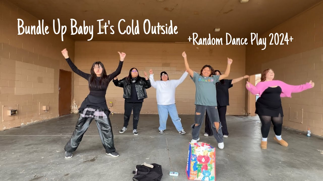 Random Dance Play ‘24 || Bundle Up Baby It’s Cold Outside - YouTube