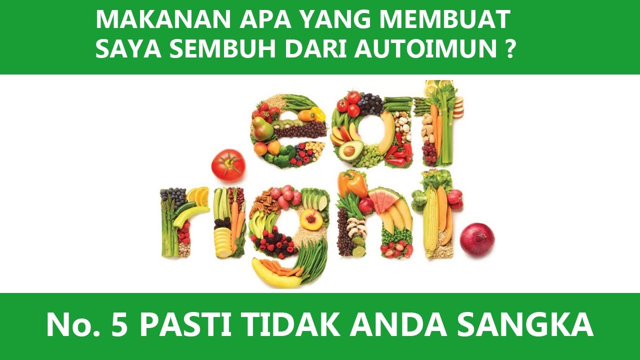 MAKANAN UNTUK PENDERITA AUTOIMUN - YouTube