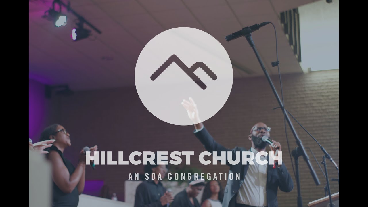 Hillcrest SDA Church | Communion Sabbath | August 10, 2024 | Pastor ...