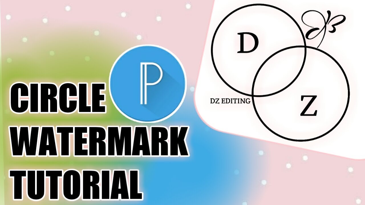 Circle Watermark Tutuorial in Pixellab || Watermarks Tutorials for ...