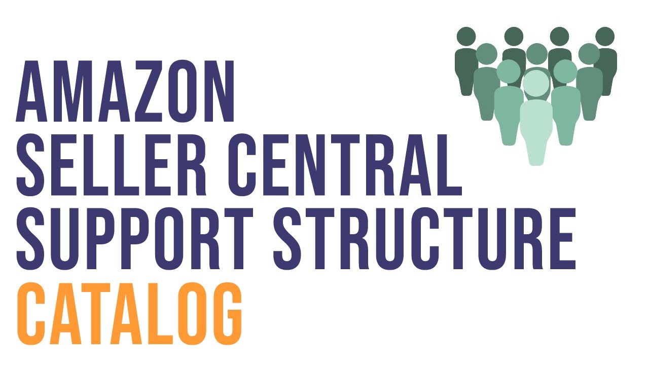 Amazon Seller Central Support Structure: Catalog - YouTube
