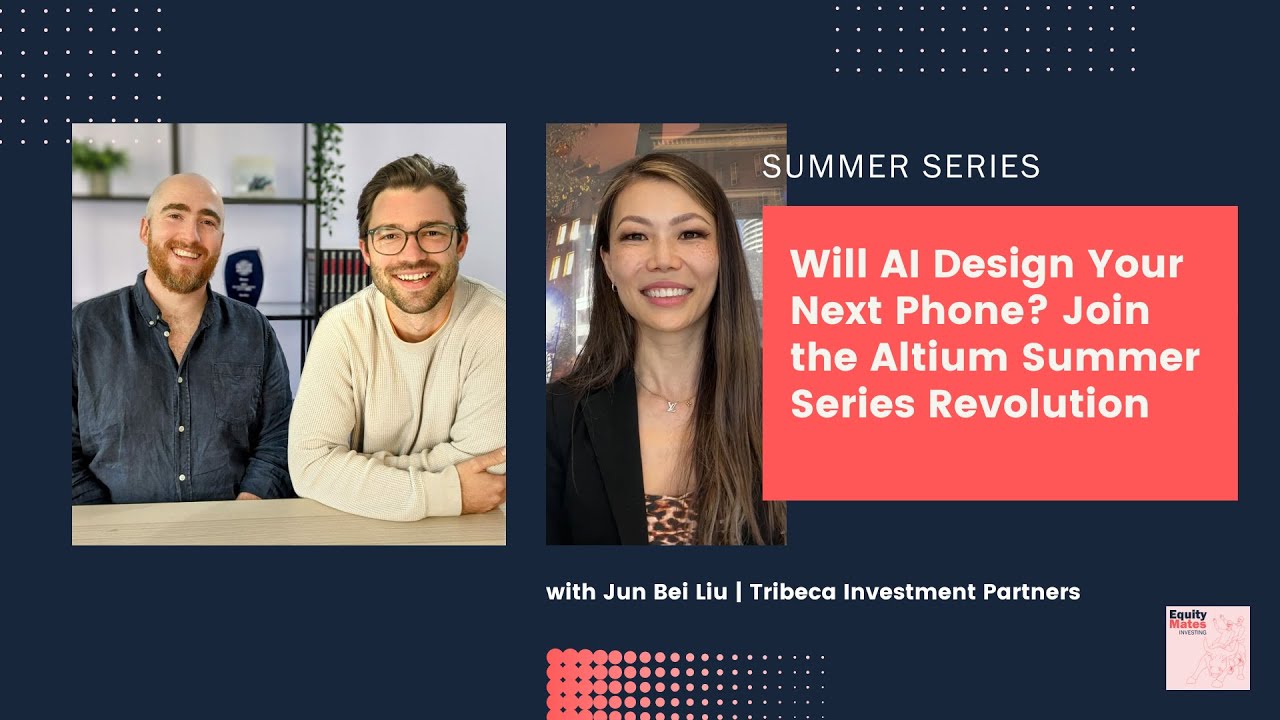 Will AI Design Your Next Phone? Join the Altium Summer Series ...
