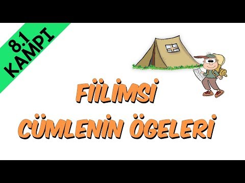Fiilimsi - Cümlenin Ögeleri Genel Tekrar | 8.1 Kampı