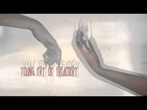 Young Fry of Treachery!