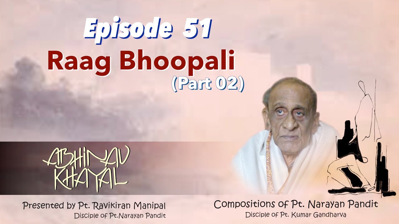 Raag Bhoopali with Tarana (Part 02) || Pt. Ravikiran Manipal || Abhinav ...