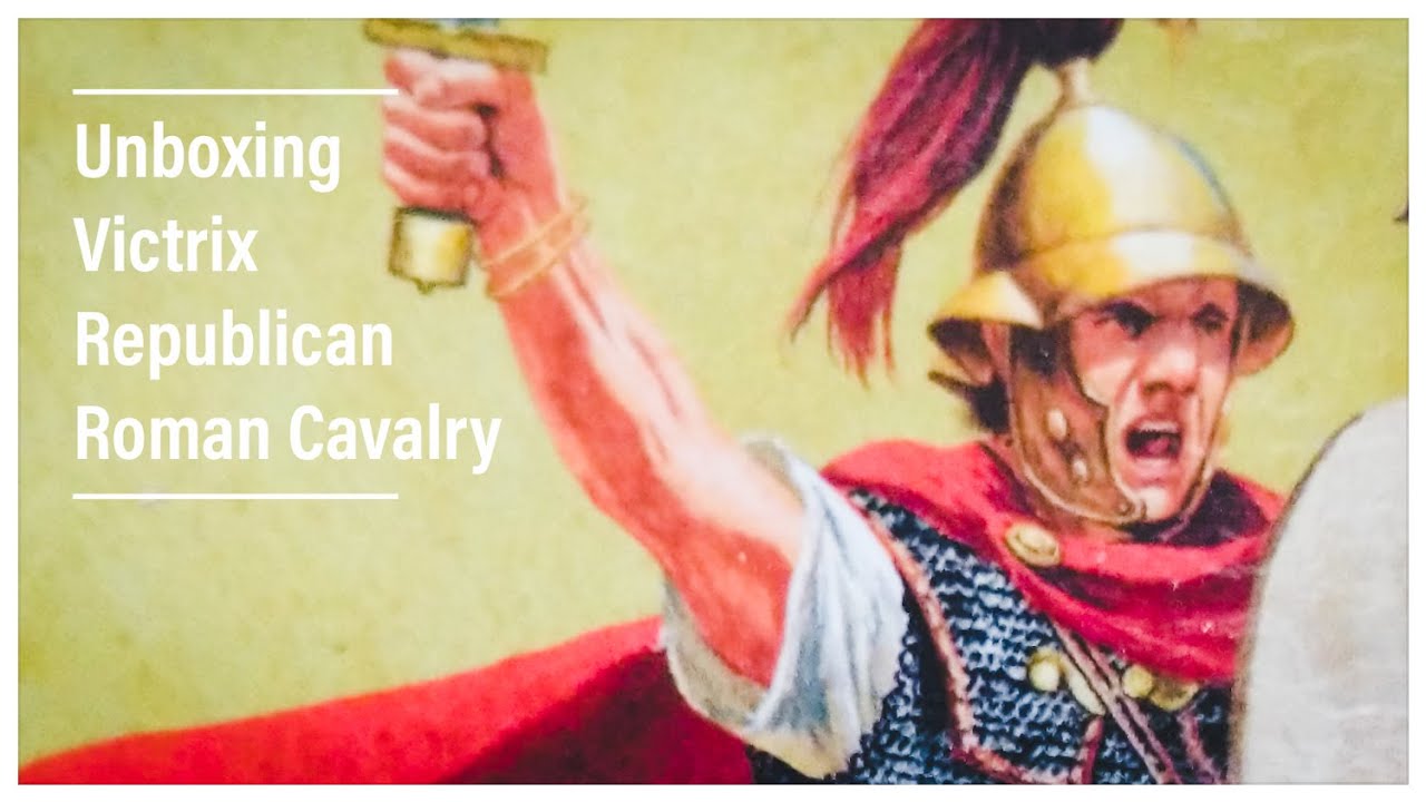 Victrix Republican Roman Cavalry [Unboxing] - YouTube