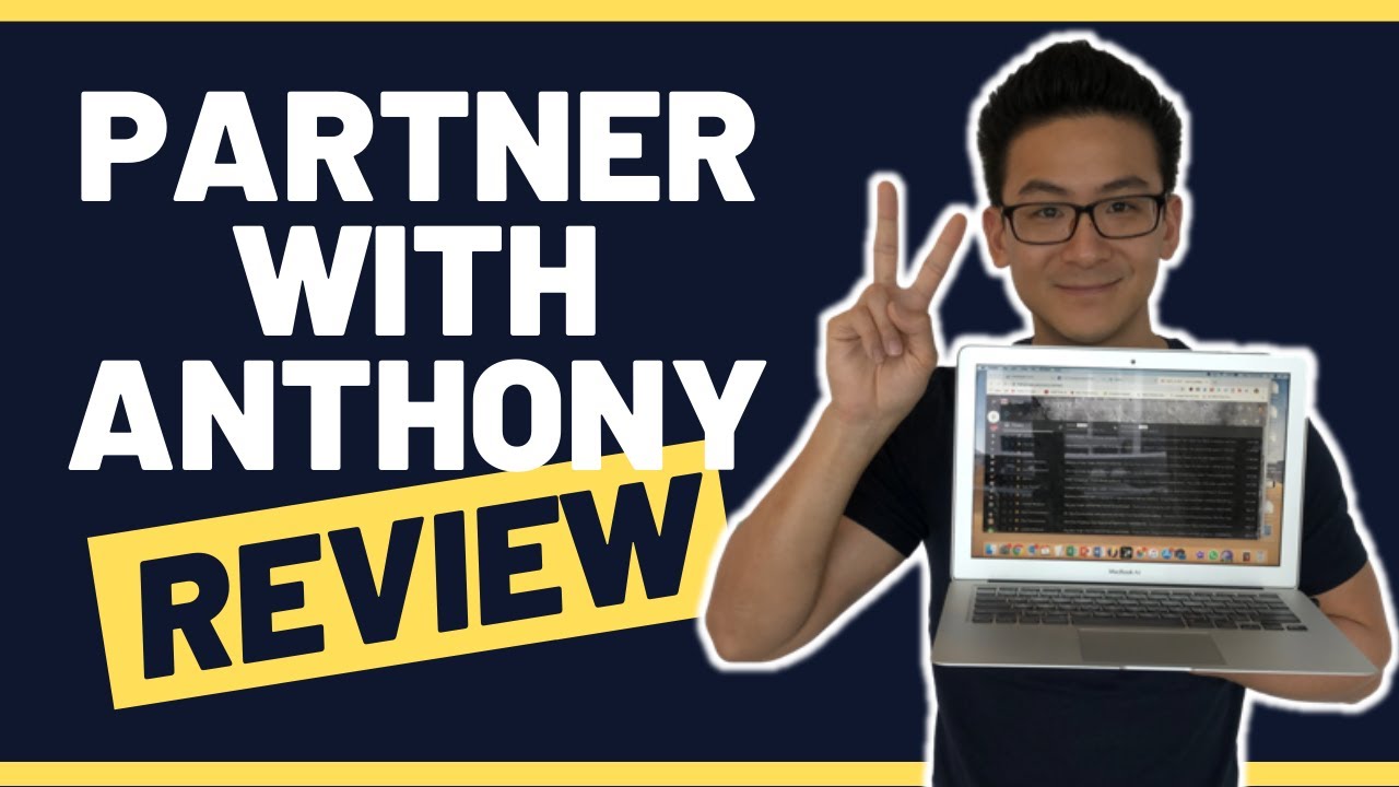 Partner With Anthony Review - How Good Is This Program? - YouTube