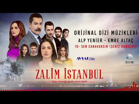 Zalim İstanbul Soundtrack - 10 Sen Canavarsın - Şeniz Karaçay (Alp Yenier, Emre Altaç)