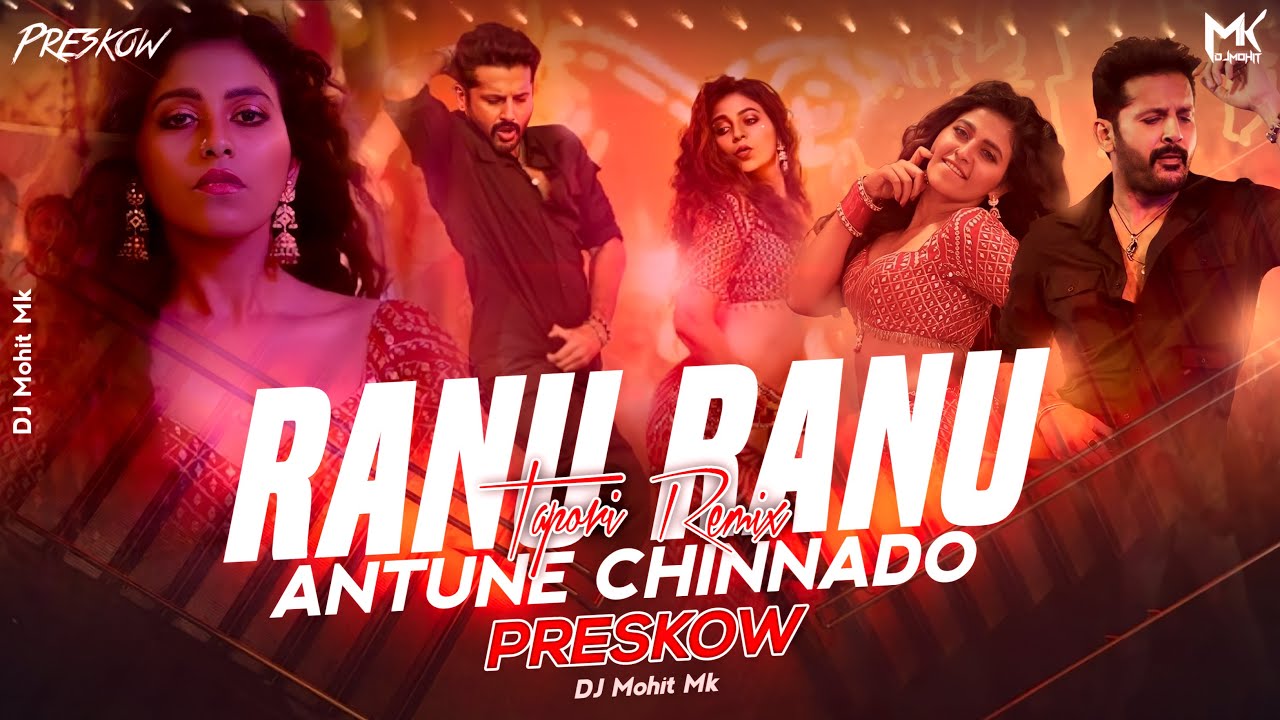 Ranu Ranu Antune Chinnado Song | Tapori Remix - PRESKOW | Viral Ranu ...