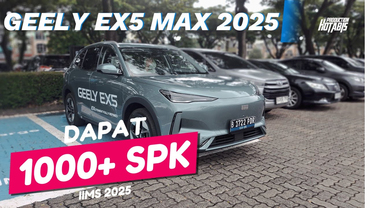 GEELY EX5 MAX 2025 | Dapat SPK 1000+ unit di IIMS 2025 - YouTube