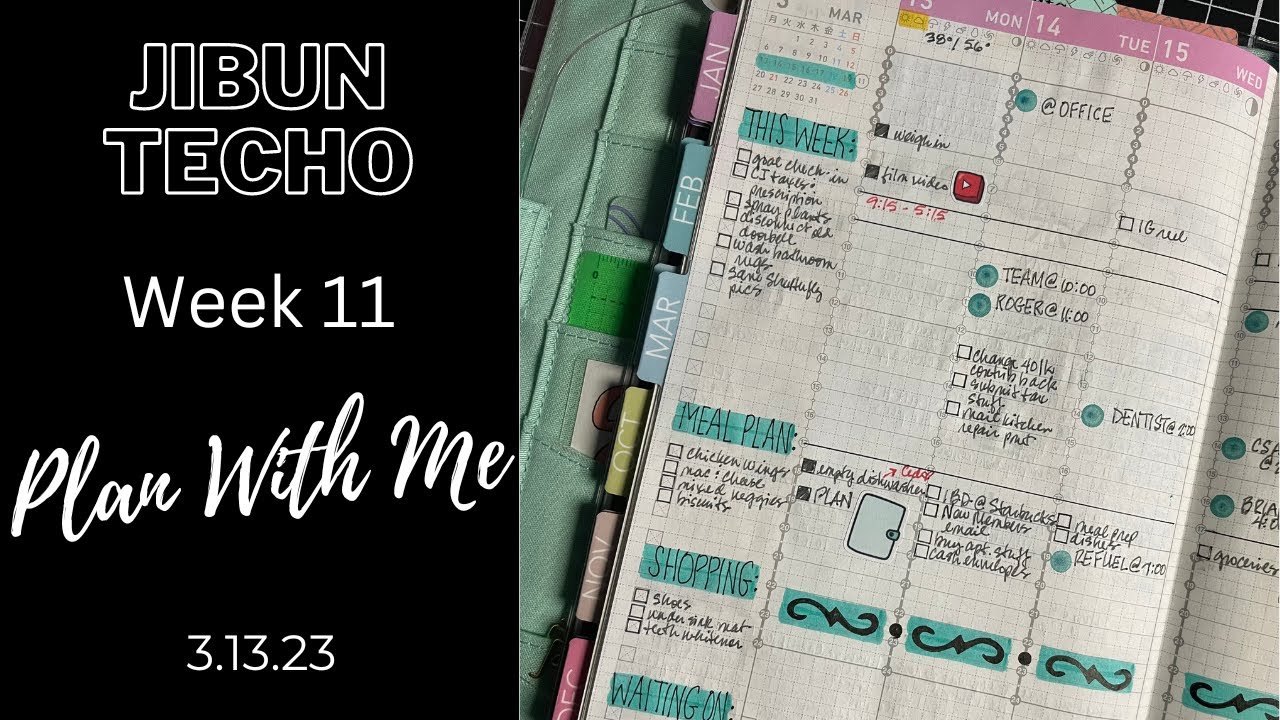Jibun Techo | Week 11 Plan With Me | 3.13.23 | Functional Planning ...