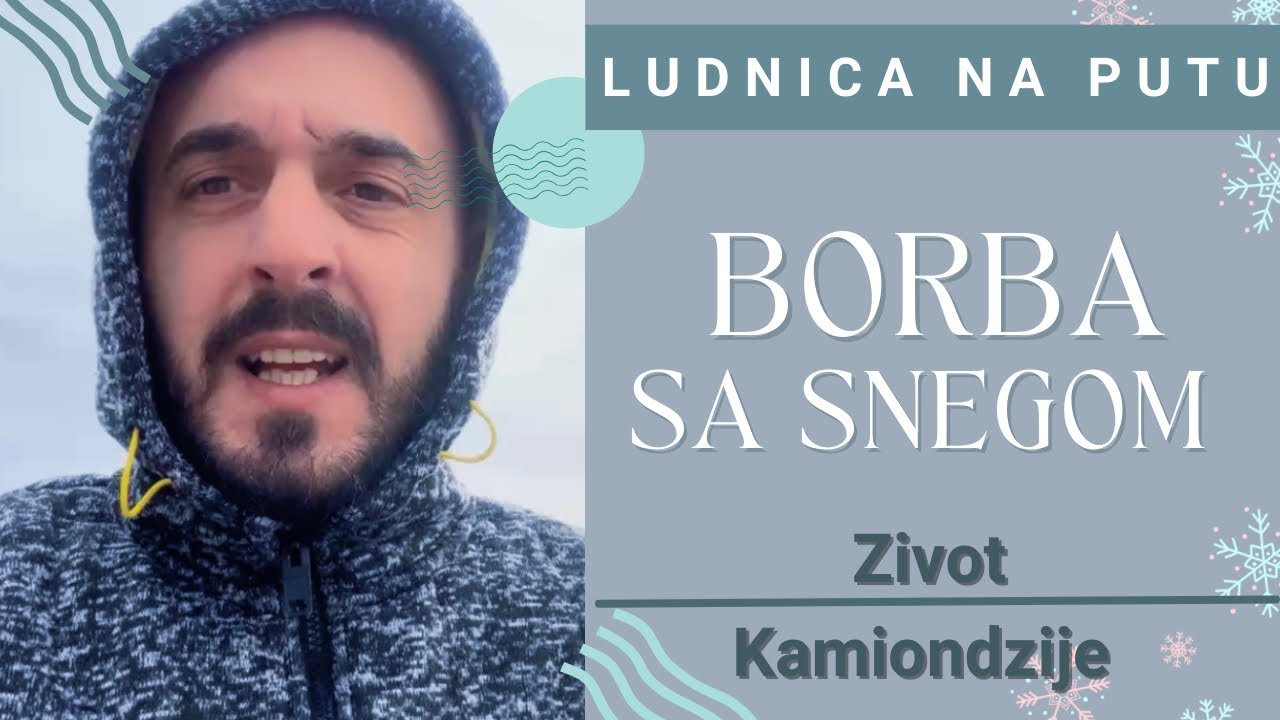 VLOGMAS 14 | BORBA SA VETROM, LEDOM I SNEGOM | TEZAK ZIVOT KAMIONDZIJE ...