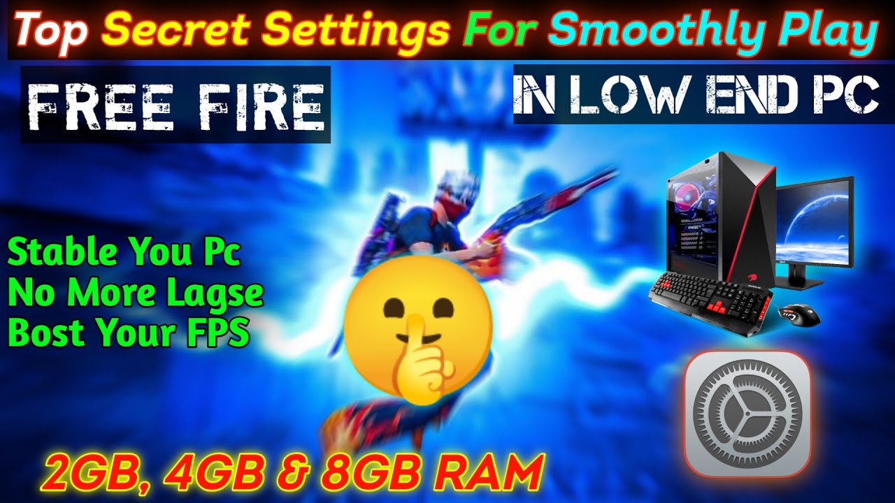 Top 8 Pc Setting For Low end Pc Free Fire | How To Play free fire ...