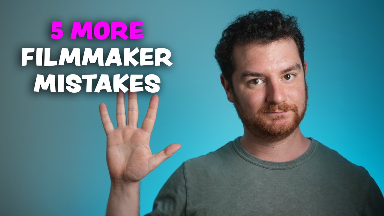 5 MORE MISTAKES That New Filmmakers Make YouTube 5-more-mistakes-that-new-filmmakers-make-youtube