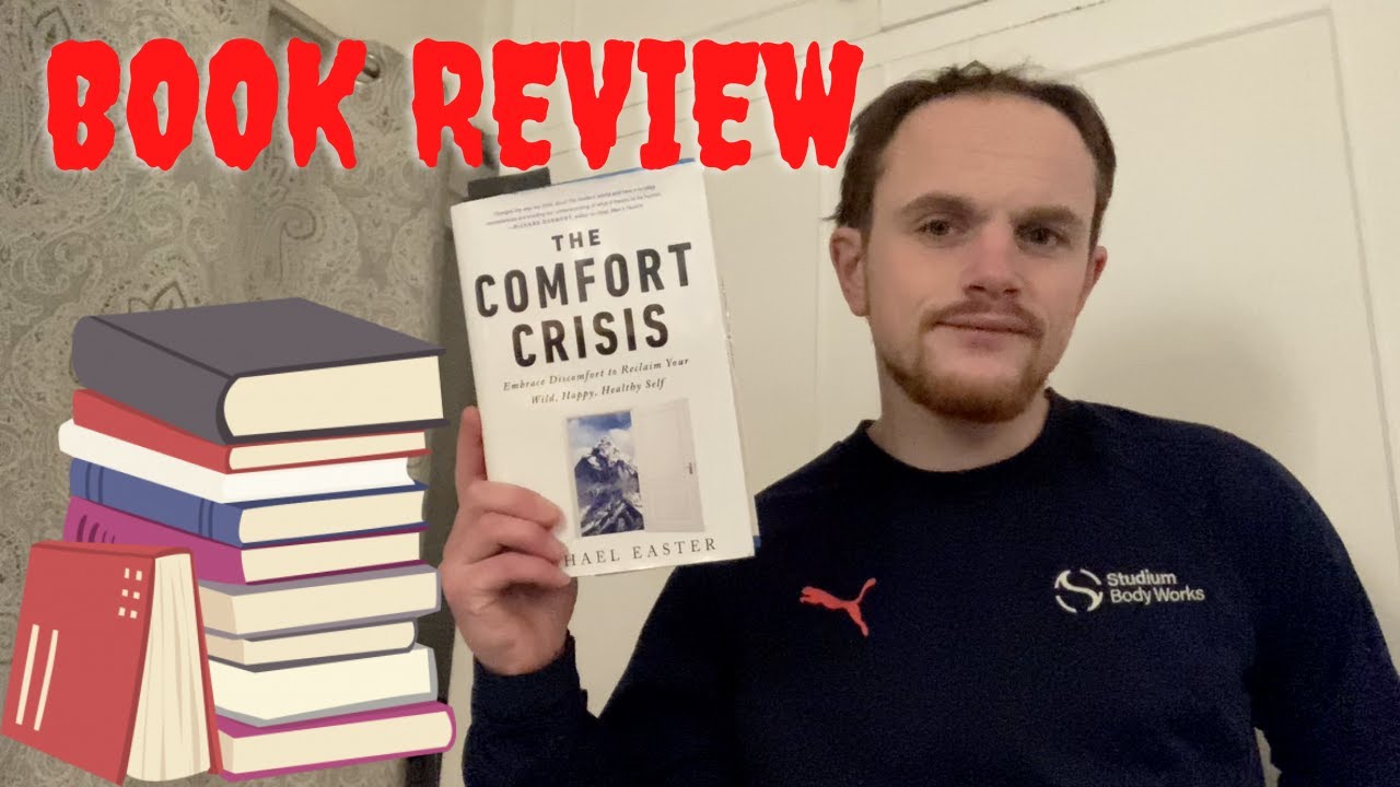 The Comfort Crisis by Michael Easter book review - YouTube