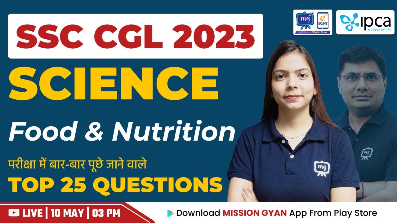 SSC CGL Science Classes 2023 | Food and Nutrition | Previous Year ...