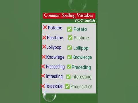 Common English Spelling Mistakes | Incorrect To Correct Spelling ...