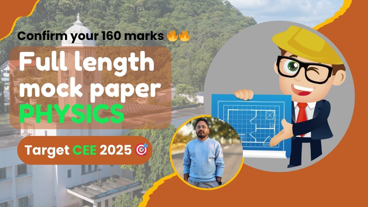 Full length mock paper 🔥 | PHYSICS | CEE 2025 @dgnPhysics | confirm ...