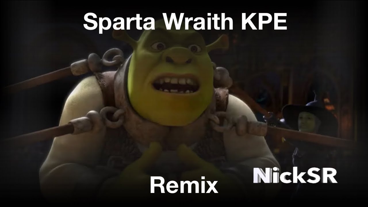 (Shrek Forever After) Shrek - I ended Fiona’s curse!! Sparta Wraith KPE ...