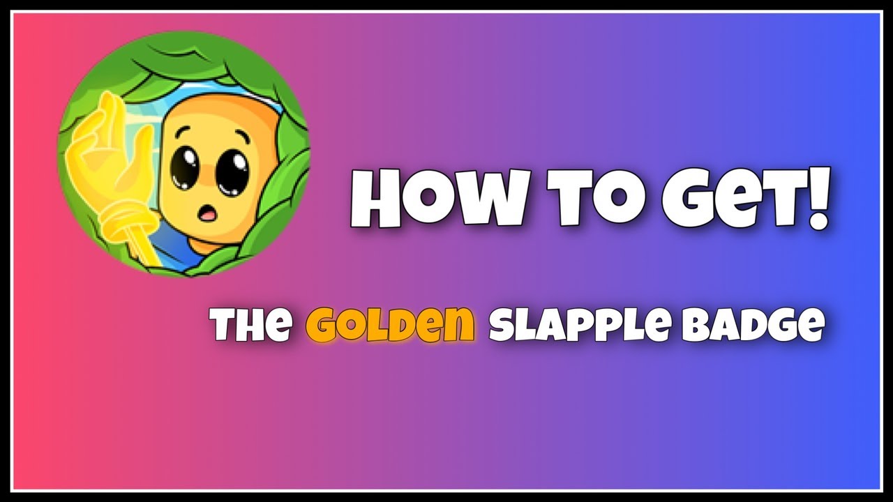 Roblox Slap Battles | How to get the GOLDEN SLAPPLE Badge! - YouTube