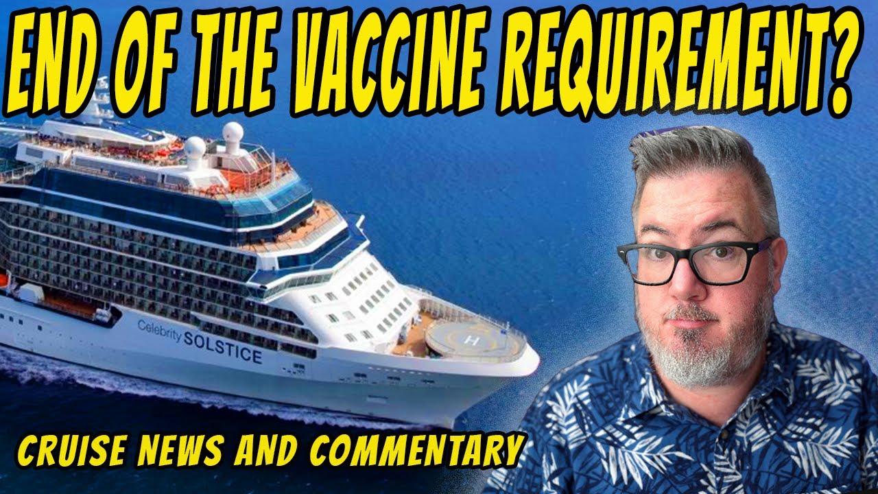 CRUISE NEWS - FORMER FDA HEAD TALKS ENDING CRUISE VACCINE REQUIREMENT ...