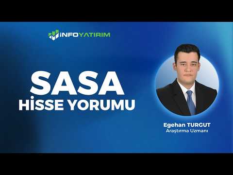 SASA Hisse Yorumu I Egehan Turgut '20 Şubat 2026' I İnfo Yatırım
