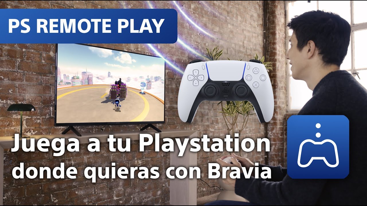 PS Remote Play en tu TV Sony Bravia | Juega a tu PS5 o PS4 donde ...