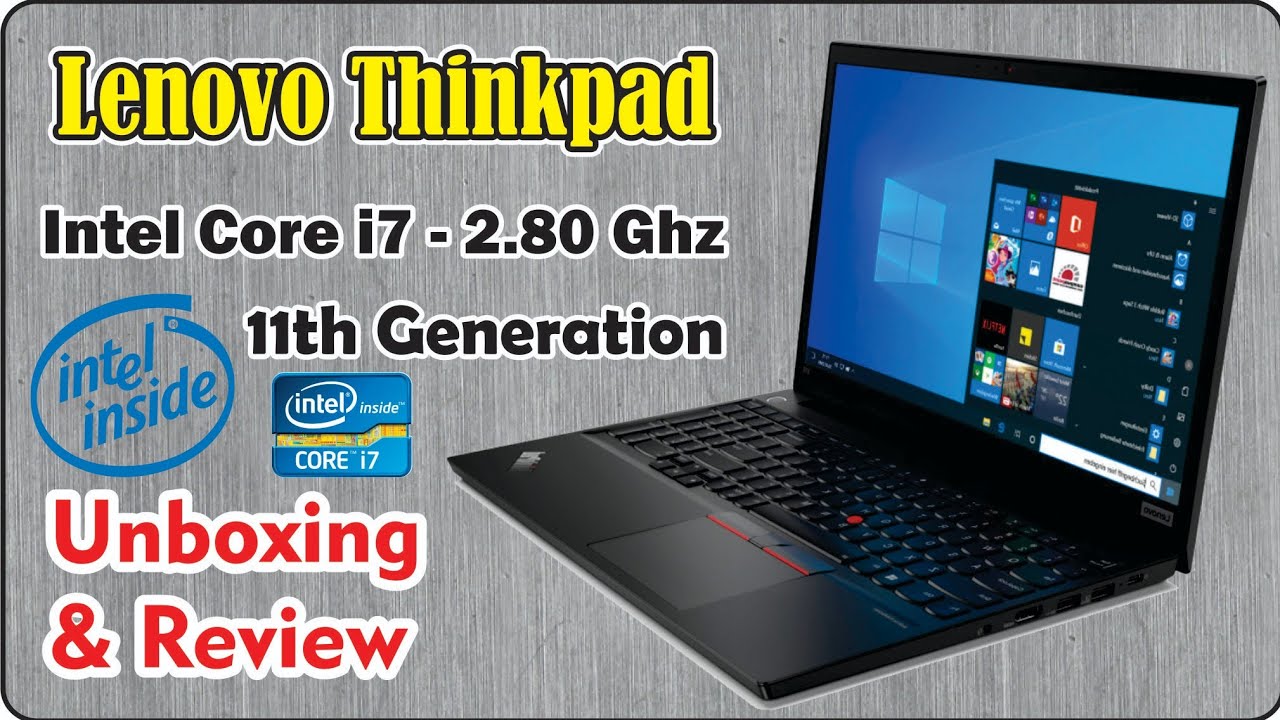 Lenovo Thinkpad Core i7 11th Generation with 16GB and ssd M.2 - YouTube
