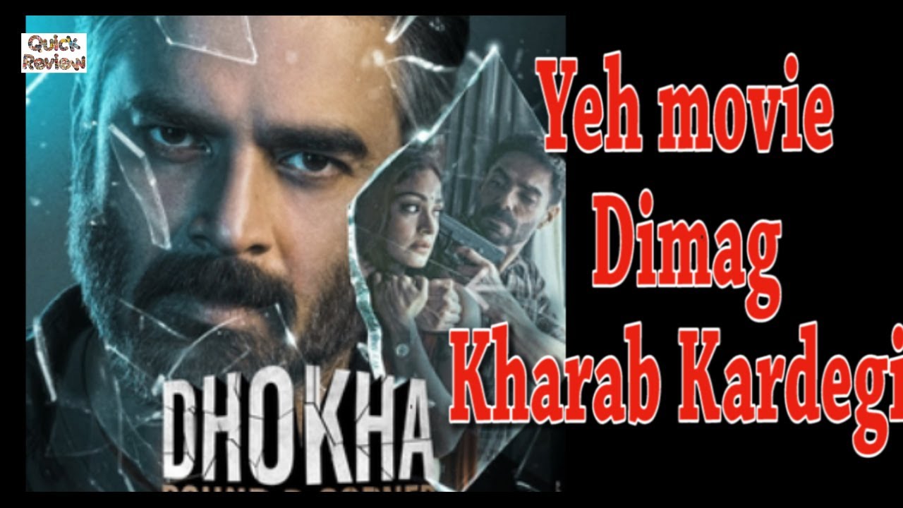 Dhokha Movie Review | Quick Filmi Review - YouTube