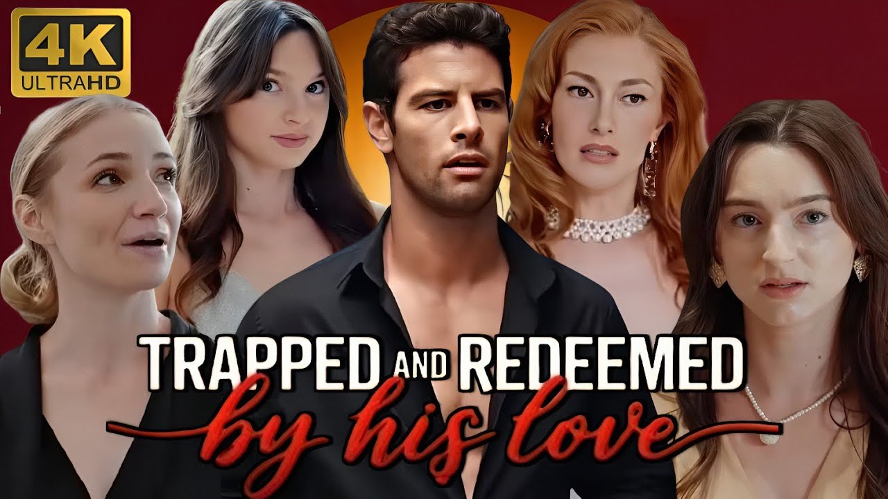 Trapped and Redeemed by His Love | Full Drama Review & Emotional Story ...