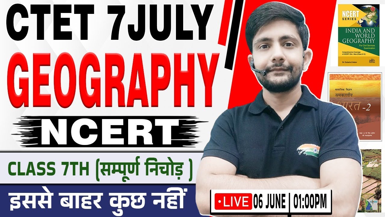 CTET 7 July | NCERT Geography Class VII, NCERT SST For CTET Level 2 ...