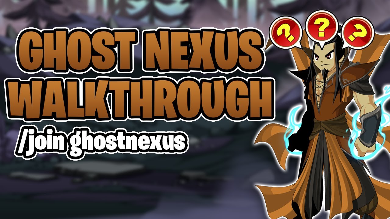 Ghost Nexus Quest Walkthrough /join ghostnexus - AQW - YouTube