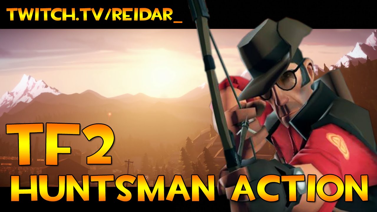 TF2 - Huntsman action! - YouTube