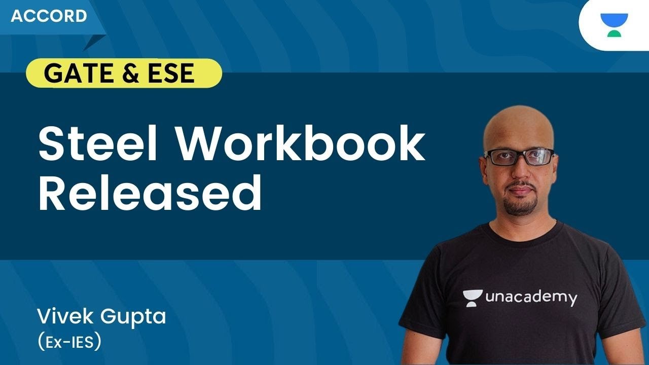 Steel Workbook Released | Unacademy Accord | Vivek Gupta (Ex-IES) - YouTube