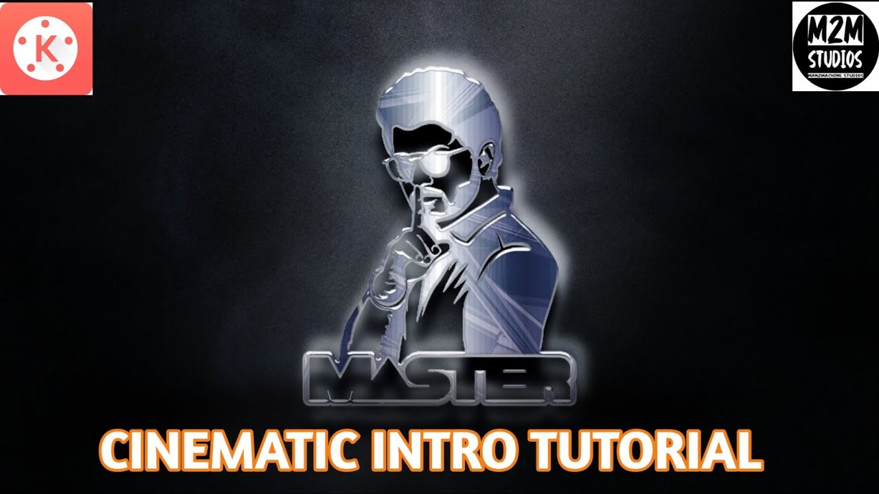 cinematic intro kinemaster tamil | kinemaster movie intro editing ...