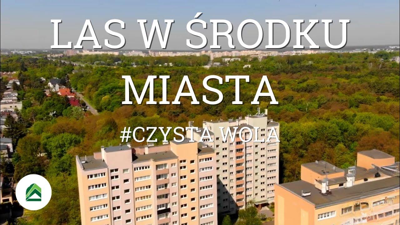 CZYSTA WOLA Lasek na Kole - Las w środku miasta - YouTube