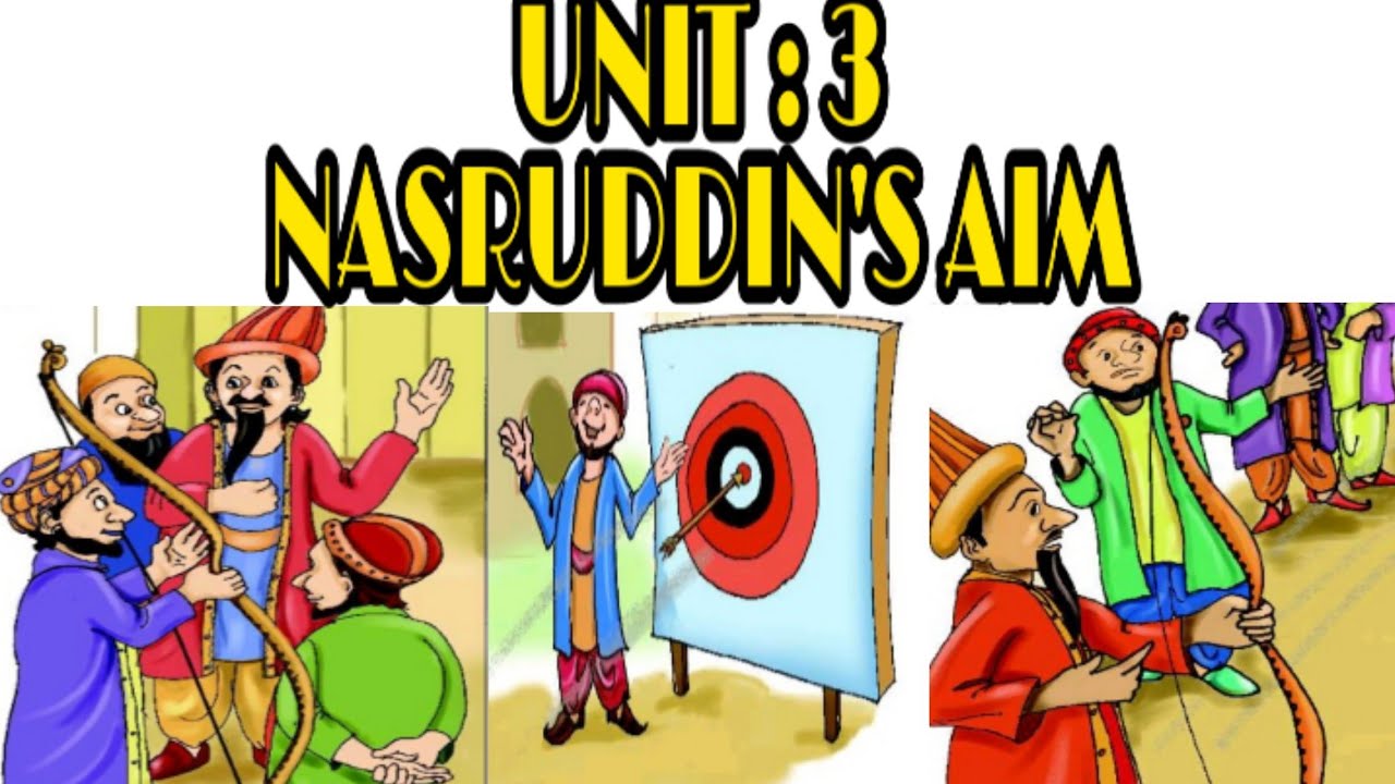class-4-ncert-english-unit-3-nasruddin-s-aim-youtube
